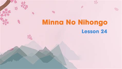 Minna No Nihongo Lesson Grammar