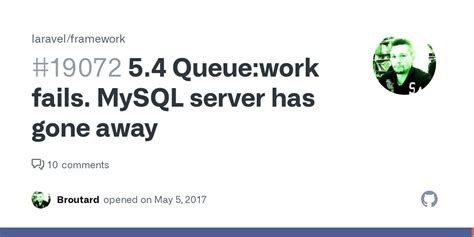 5 4 queue work fails mysql server has gone away · issue 19072