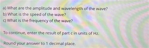 Solved He Sketch Shows A Wave At Two Different Times Chegg Com