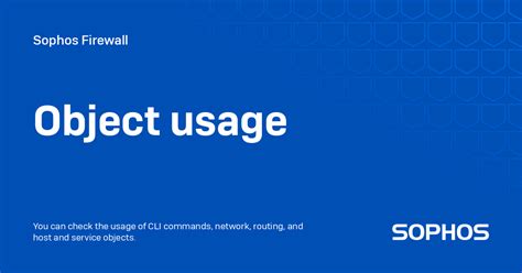 Object Usage Sophos Firewall