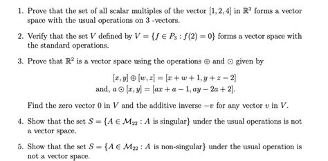 Prove that the set of all scalar multiples of the vector in R³ forms a vector space