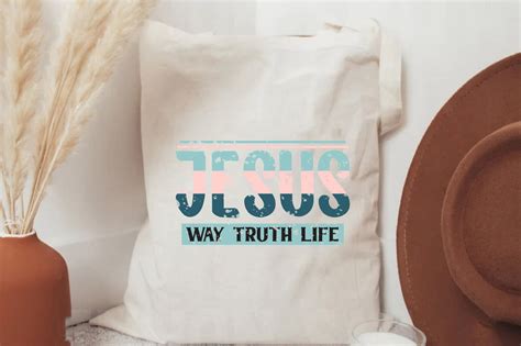 Jesus Way Truth Life Christian Sublimation So Fontsy