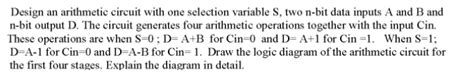 Solved Design An Arithmetic Circuit With One Selection