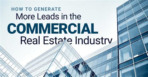 How To Generate More Leads In The Commercial Real Estate Industry Propertysend