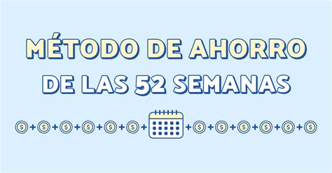 Descubre El Método De Ahorro De Las 52 Semanas • Bmi Ahorro Ecuador