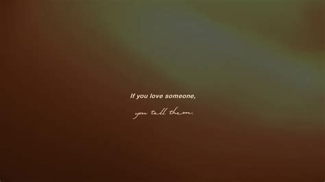 If You Love Someone Tell Them Free Audio Youtube Music