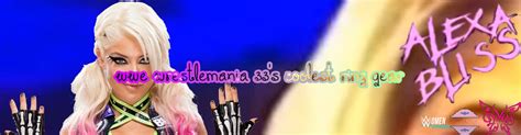 Alexa Bliss Wrestlemania 33s Coolest Ring Gear Women Of Wrestling Photos