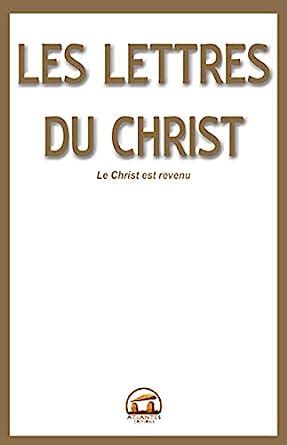 Les Lettres Du Christ Anonyme Amazon Fr Livres