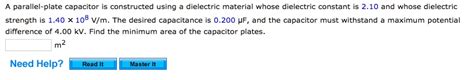 Solved Parallel Plate Capacitor Constructed Using Dielectric Material