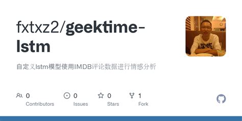 Github Fxtxz Geektime Lstm Lstm Imdb