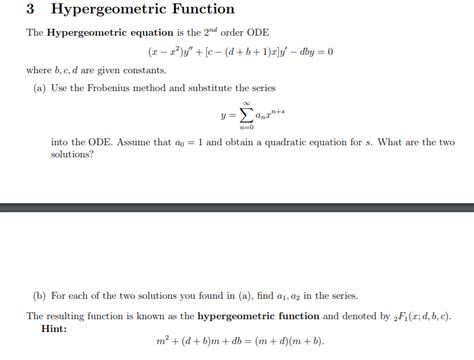Solved 3 Hypergeometric Function The Hypergeometric Equation