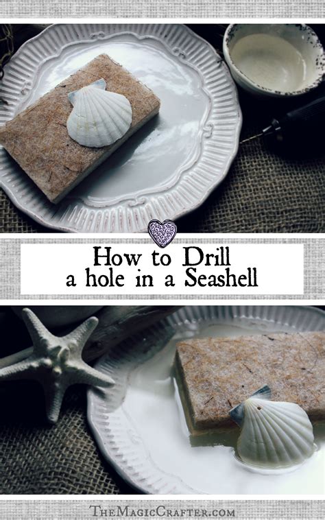 How To Drill A Hole In A Seashell