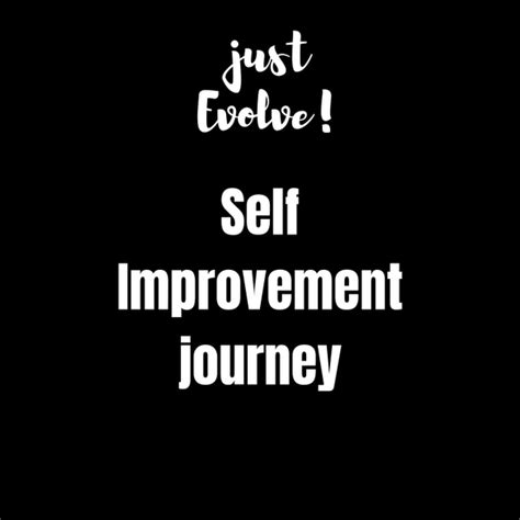 Just Evolve Self Improvement Here Starts Our Self Improvement By