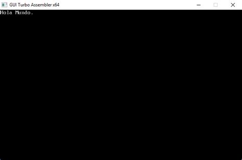 Lenguajes De Interfaz Unidad No1 Hola Mundo 1 Con Gui Turbo Assembler