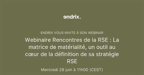 Webinaire Rencontres de la RSE La matrice de matérialité un outil au