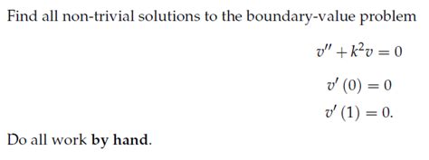 Solved Find All Non Trivial Solutions To The Boundary Value