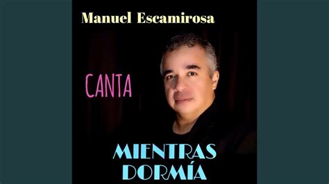 Mientras Dormía Youtube