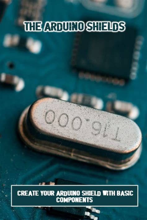 the arduino shields create your arduino shield with basic