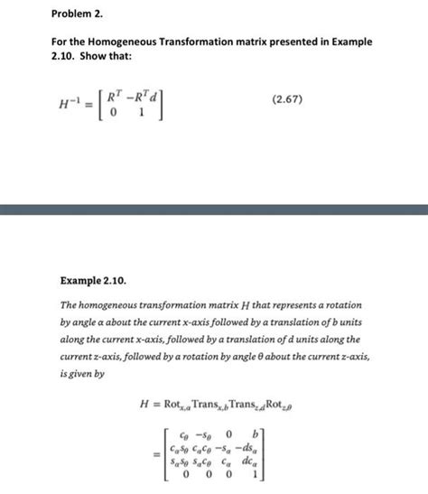 Solved For The Homogeneous Transformation Matrix Presented