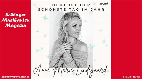 Anne Marie Lindegaard Heut ist der schönste Tag im Jahr