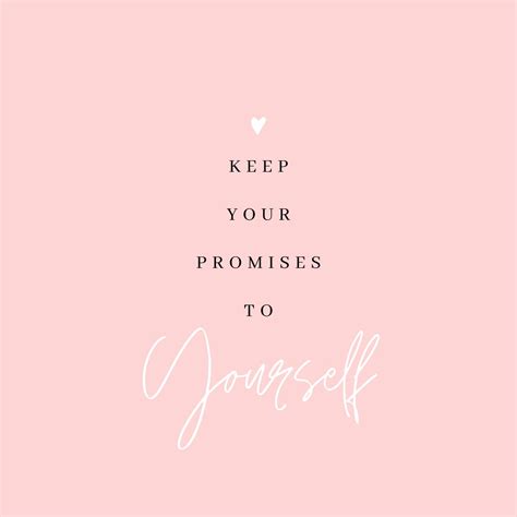Keep Your Promises To Yourself Artofit