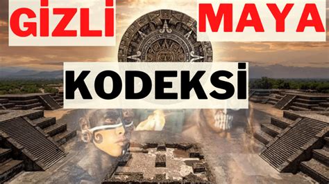 Antik Maya Uygarl Dresden Kodeksi Keykubad Teknolojik Nsan