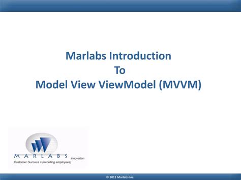 Marlabs Introduction To Model View Viewmodel Mvvm Ppt
