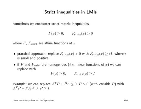 Linear Matrix Inequalities And The S Procedure S