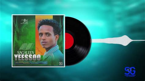 Sagaleen Yeessoo Faarfataa Yoonaas Dabalaa Track 1 2025 Youtube