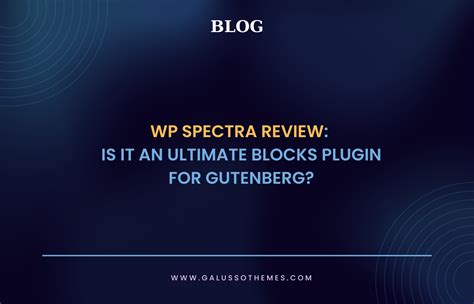Wp Spectra Review Is It An Ultimate Blocks Plugin For Gutenberg