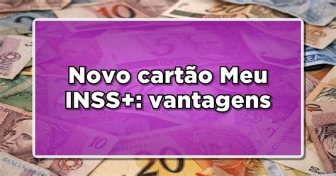 Aposentados Celebrem Novo Cartão Meu INSS Oferece Benefícios Exclusivos Confira