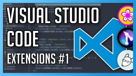 Essential Extensions For Visual Studio Code