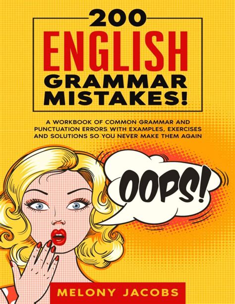 200 English Grammar Mistakes Language Advisor