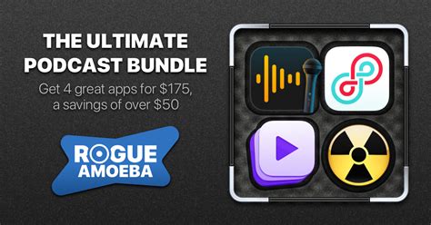 Rogue Amoeba Rogue Amoebas Ultimate Podcast Bundle