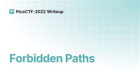 Forbidden Paths Picoctf 2022 Writeup
