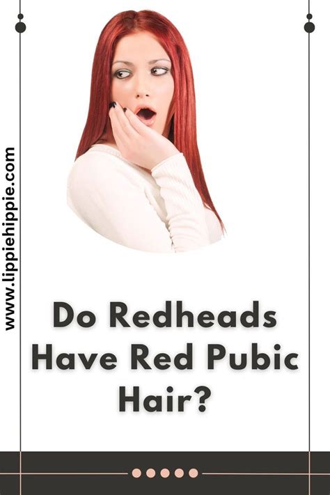 Do Redheads Have Red Pubic Hair The Facts Redhead Facts Pubic Hair Redheads