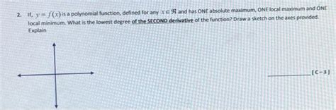 solved 2 if y f x is a polynomial function