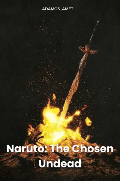 Chapter No23 Solaire Of Astora Naruto The Chosen Undead Royal Road