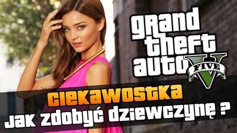 Gta V Jak Zdobyc Dziewczyne W Gta V Poradnik Ciekawostki W Gta V Images