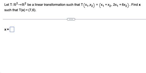 Solved Let T R2R2 Be A Linear Transformation Such That Chegg Com