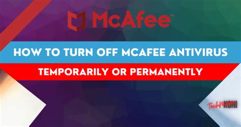 How To Turn Off McAfee Antivirus On Windows TechMaina