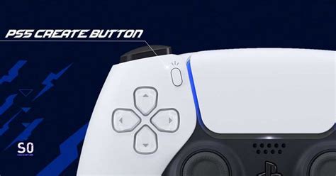 Ps5 Create Button Explained Dualsense Controllers Revamped Share Button Will Evolve Gameplay