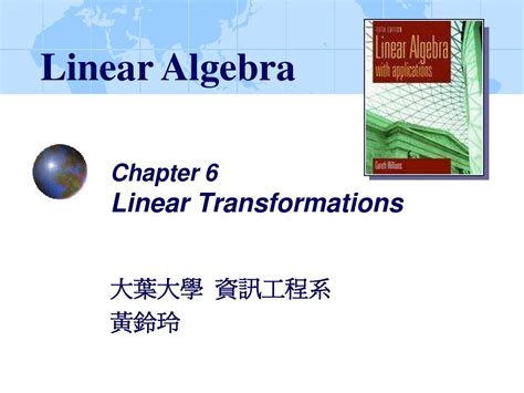 ch6 Linear Transformations word文档在线阅读与下载 无忧文档