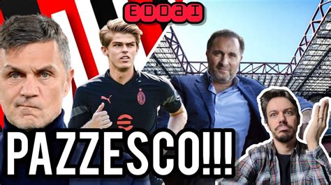Pazzesco Milan Hello Calciomercato Andrea Longoni Youtube