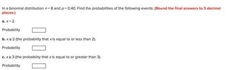 solved in a binomial distribution n 8 and p 0 40 find the