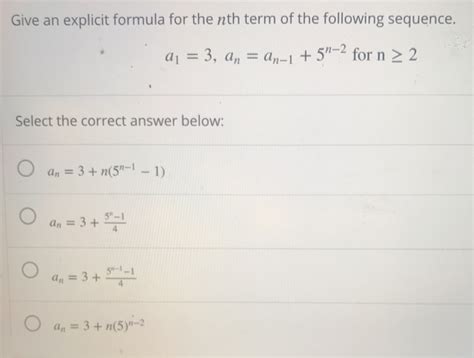 Solved Give An Explicit Formula For The Nth Term Of The Chegg