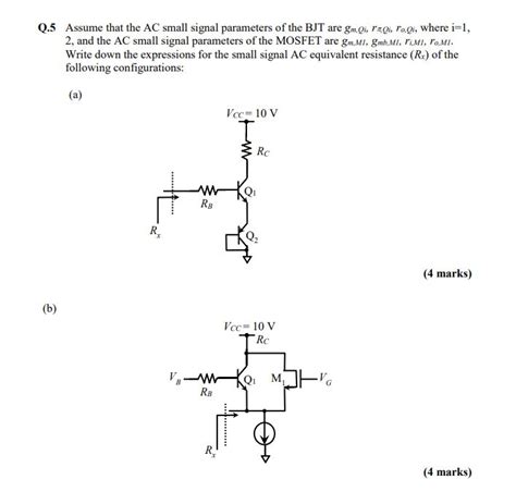 solved q 5 assume that the ac small signal parameters of the