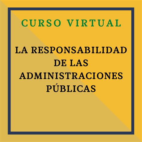La Responsabilidad De Las Administraciones Públicas 21 De Noviembre De