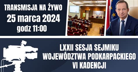 Sesja Sejmiku Województwa Podkarpackiego Oglądaj NA ŻYWO Portal Esanok pl Telewizja Sanok