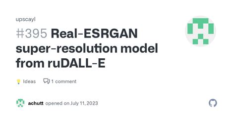 Real ESRGAN Super Resolution Model From RuDALL E Upscayl Discussion